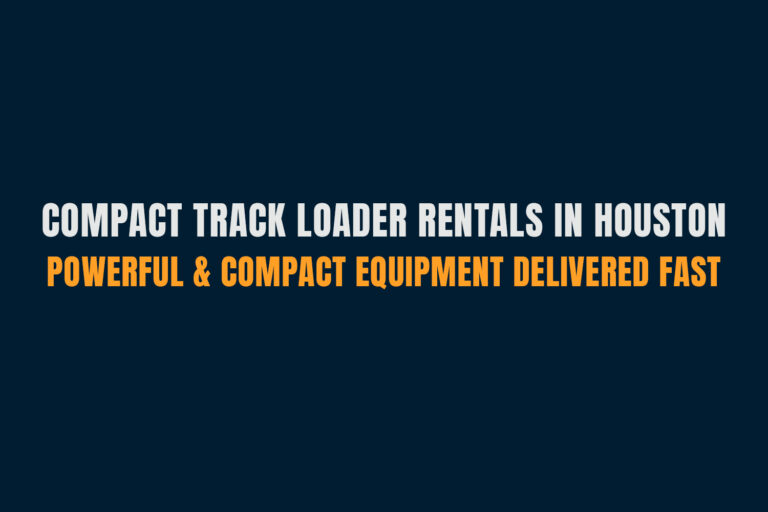 Compact Track Loader – Dependable Lift Rentals